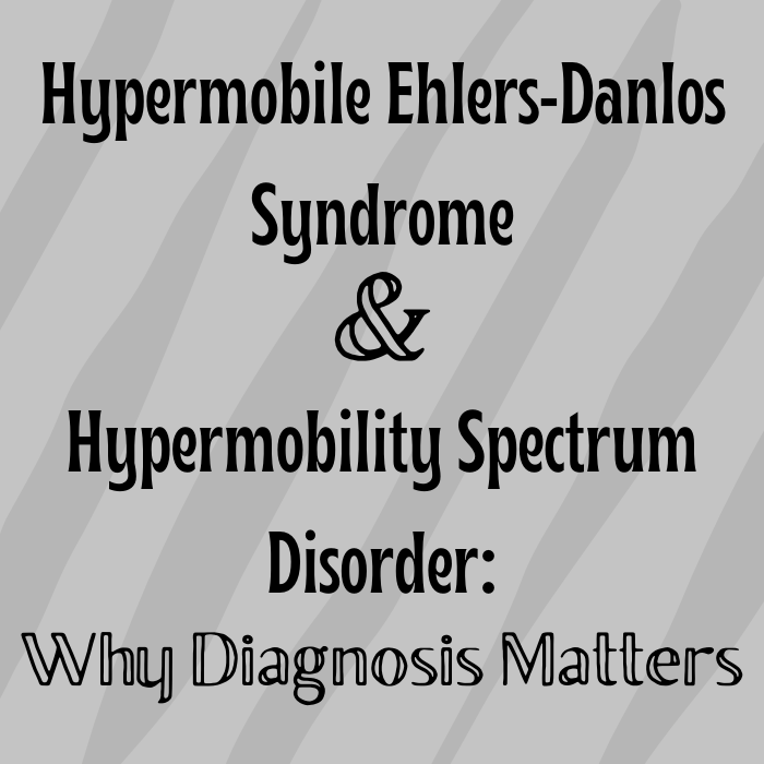 Hypermobile Ehlers-Danlos Syndrome & Hypermobility Spectrum Disorder ...
